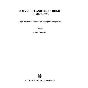 Copyright and Electronic Commerce : Legal As...