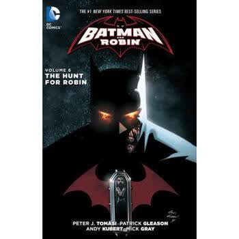 Batman And Robin Vol. 6: The Hunt For Robin ...