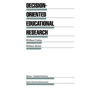 Decision-Oriented Educational Research
