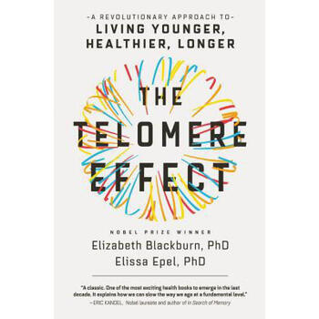 The Telomere Effect: A Revolutionary Approac...