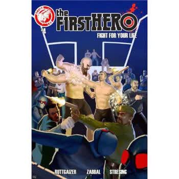 The F1rst Hero: Fight for Your Life