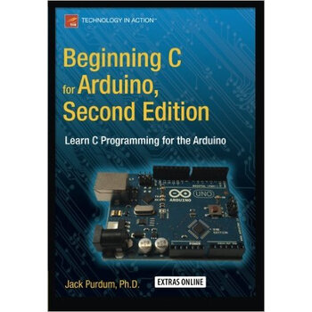 Beginning C for Arduino， Second Edition