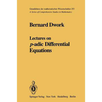 Lectures on P-Adic Differential Equations