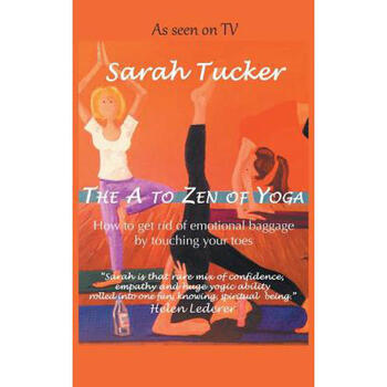 The A to Zen of Yoga