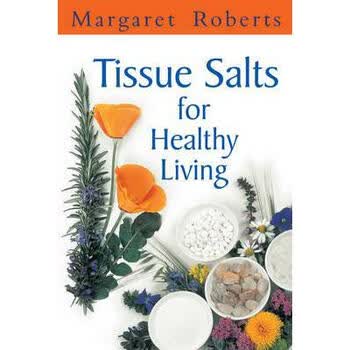 Tissue Salts for Healthy Living