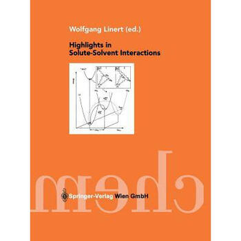 Highlights in Solute-Solvent Interactions