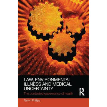 Law, Environmental Illness and Medical Uncer...