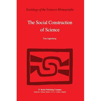 The Social Construction of Science : A Compa...