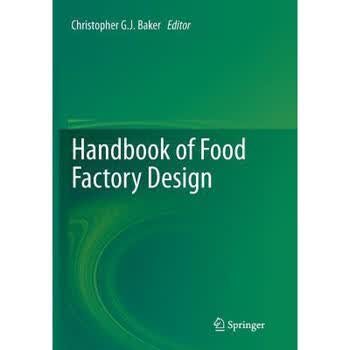 Handbook of Food Factory Design