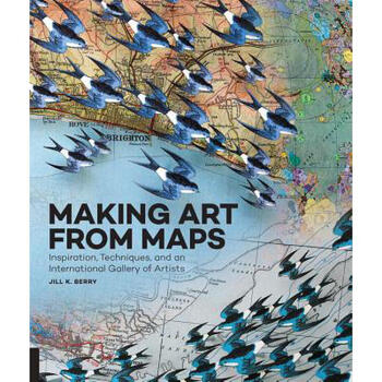 Making Art from Maps: Inspiration, Technique...