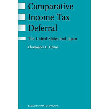 Comparative Income Tax Deferral: The United ...
