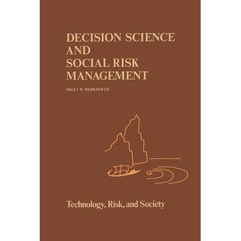 Decision Science and Social Risk Management:...