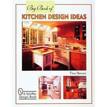 Big Book of Kitchen Design Ideas