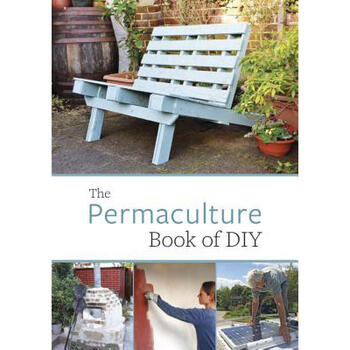 The Permaculture Book of DIY