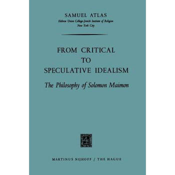 From Critical to Speculative Idealism : The ...
