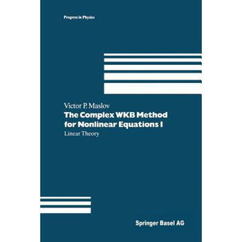 The Complex WKB Method for Nonlinear Equatio...