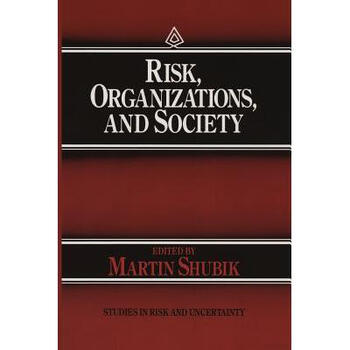 Risk, Organizations, and Society