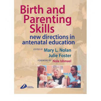 Birth and Parenting Skills: New Directions i...