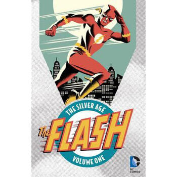 The Flash: The Silver Age Vol. 1