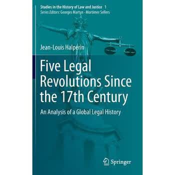 Five Legal Revolutions Since the 17th Centur...