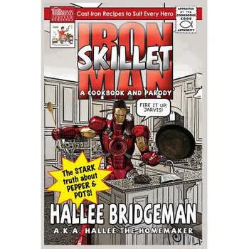 Iron Skillet Man: The Stark Truth about Pepp...