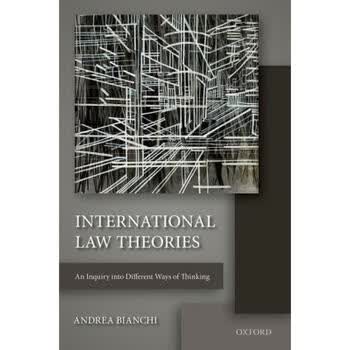 International Law Theories: An Inquiry Into ...
