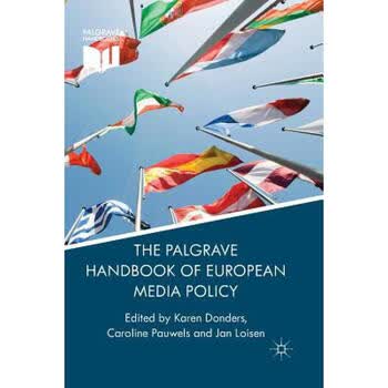 The Palgrave Handbook of European Media Policy