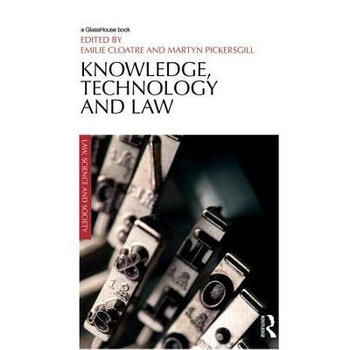Knowledge, Technology and Law: At the Inters...