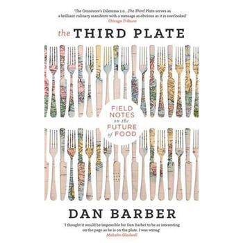 第三盘 英文原版 Third Plate  Dan Barber  Abacus
