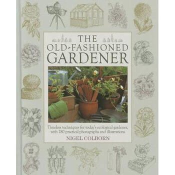 The Old-Fashioned Gardener