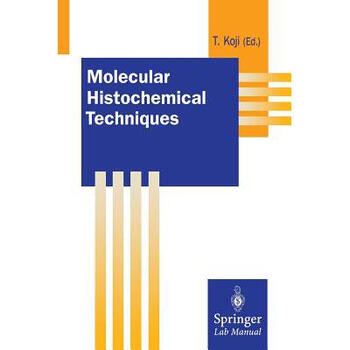 Molecular Histochemical Techniques