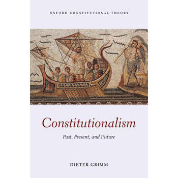 Constitutionalism: Past, Present, and Future