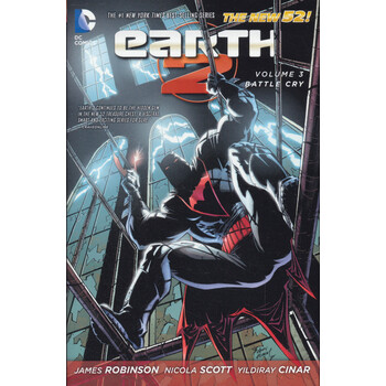 Earth 2 Vol. 3: Battle Cry (The New 52)