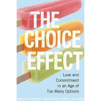 The Choice Effect: Love and Commitment in an...