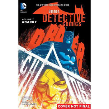 Batman: Detective Comics Vol. 7: Anarky