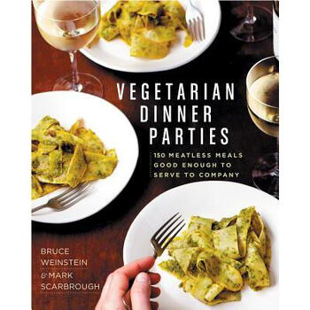 Vegetarian Dinner Parties: 150 Meatless Meal...