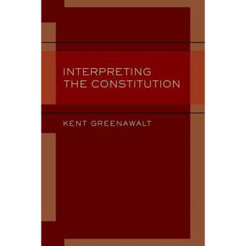 Interpreting the Constitution