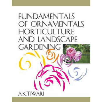 Fundamentals of Ornamentals Horticulture and...