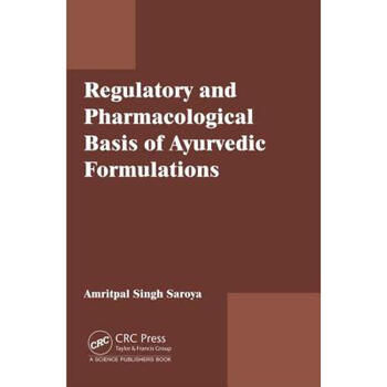 Regulatory and Pharmacological Basis of Ayur...
