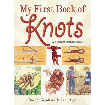 My First Book of Knots: A Beginner's Picture...