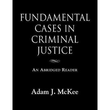 Fundamental Cases in Criminal Justice