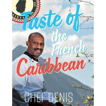 Taste of the French Caribbean