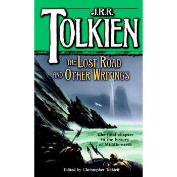 【】The Lost Road and Other Writings