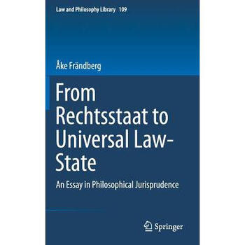From Rechtsstaat to Universal Law-State : An...
