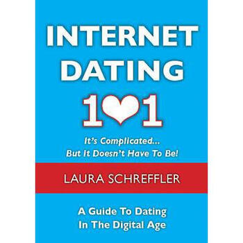 Internet Dating 101: The Digital Age Guide t...