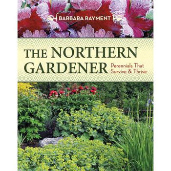 The Northern Gardener: Perennials That Survi...