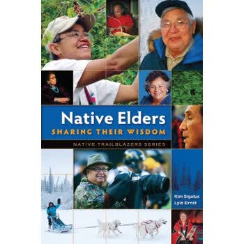 【】Native Elders: Sharing Their