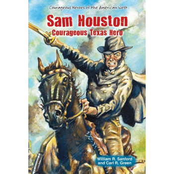 【】Sam Houston: Courageous Texas