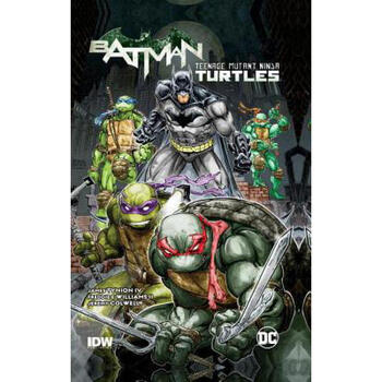Batman/Teenage Mutant Ninja Turtles Vol. 1
