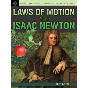 【】Laws of Motion and Isaac Newton